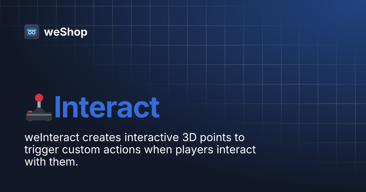 💼 [RELEASE] weInteract – 3D Interaction System for FiveM (Standalone ...